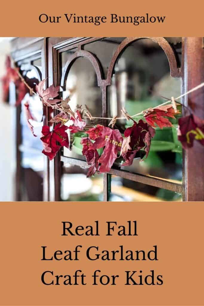 Real Fall Leaf Garland Craft for Kids - Our Vintage Bungalow