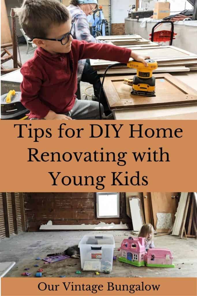 40 Tips for DIY Home Renovating with Young Kids · Our Vintage Bungalow