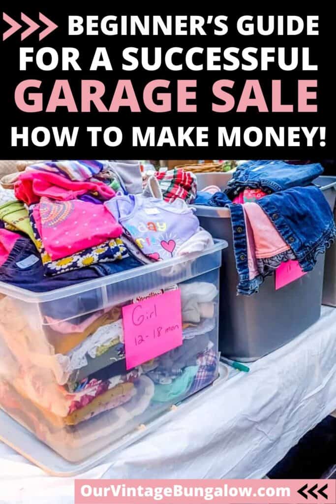Beginner’s Guide for a Successful Garage Sale - Our Vintage Bungalow